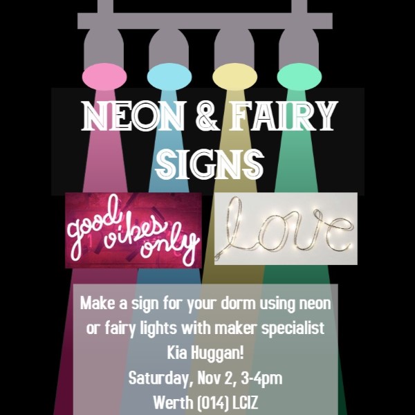 Neon & Fairy Signs | Innovation Zone Makerspace